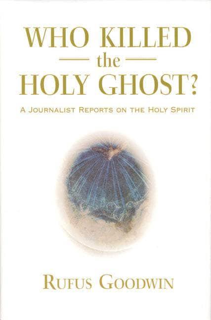 Who Killed the Holy Ghost? Explore the Spirit's Journey